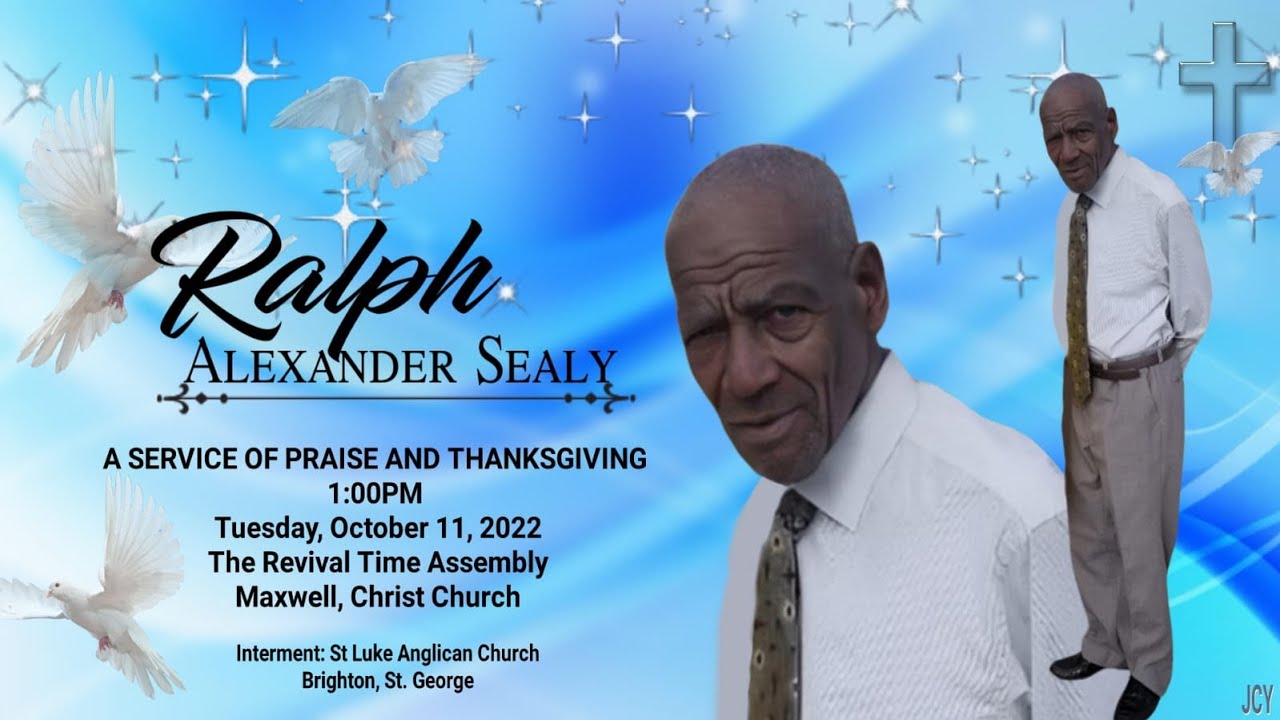 A Service of Thanksgiving for the life of Ralph Sealy - YouTube
