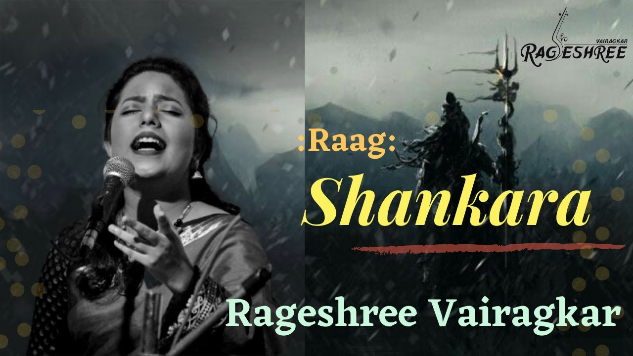 Rageshree Vairagkar - Raag Shankara - YouTube