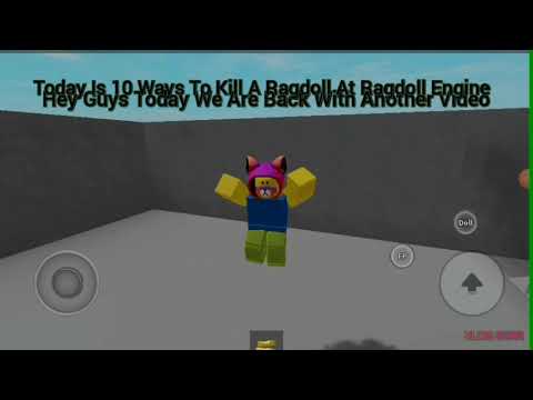 Roblox 10 Ways To Kill A Ragdoll At Ragdoll Engine - YouTube