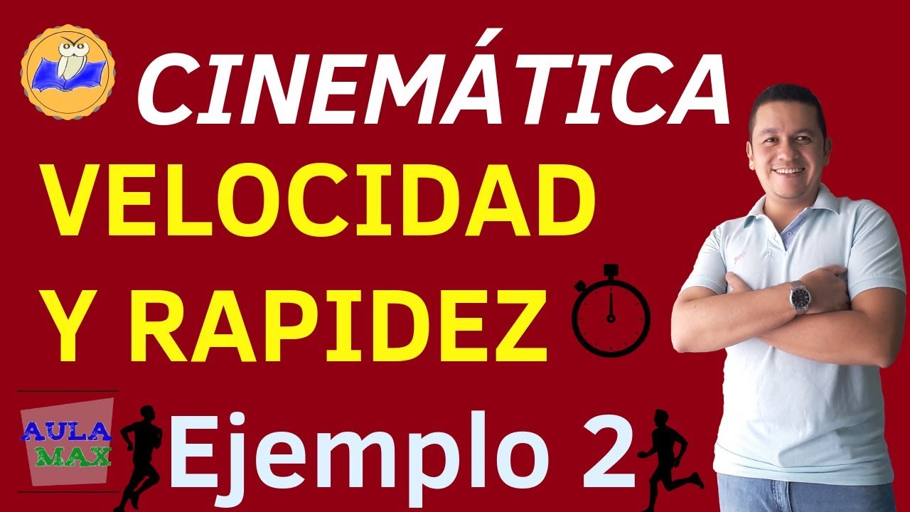 Cómo calcular velocidad y rapidez | Cinemática (Ejemplo 2) - YouTube