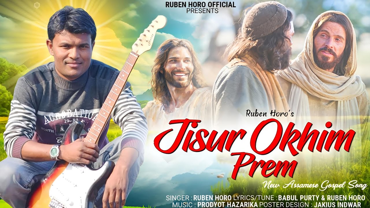 (jisur Okhim Prem). Singer : Ruben horo. .... lyrics & Tune/ Babul Purty & Ruben horo. - YouTube