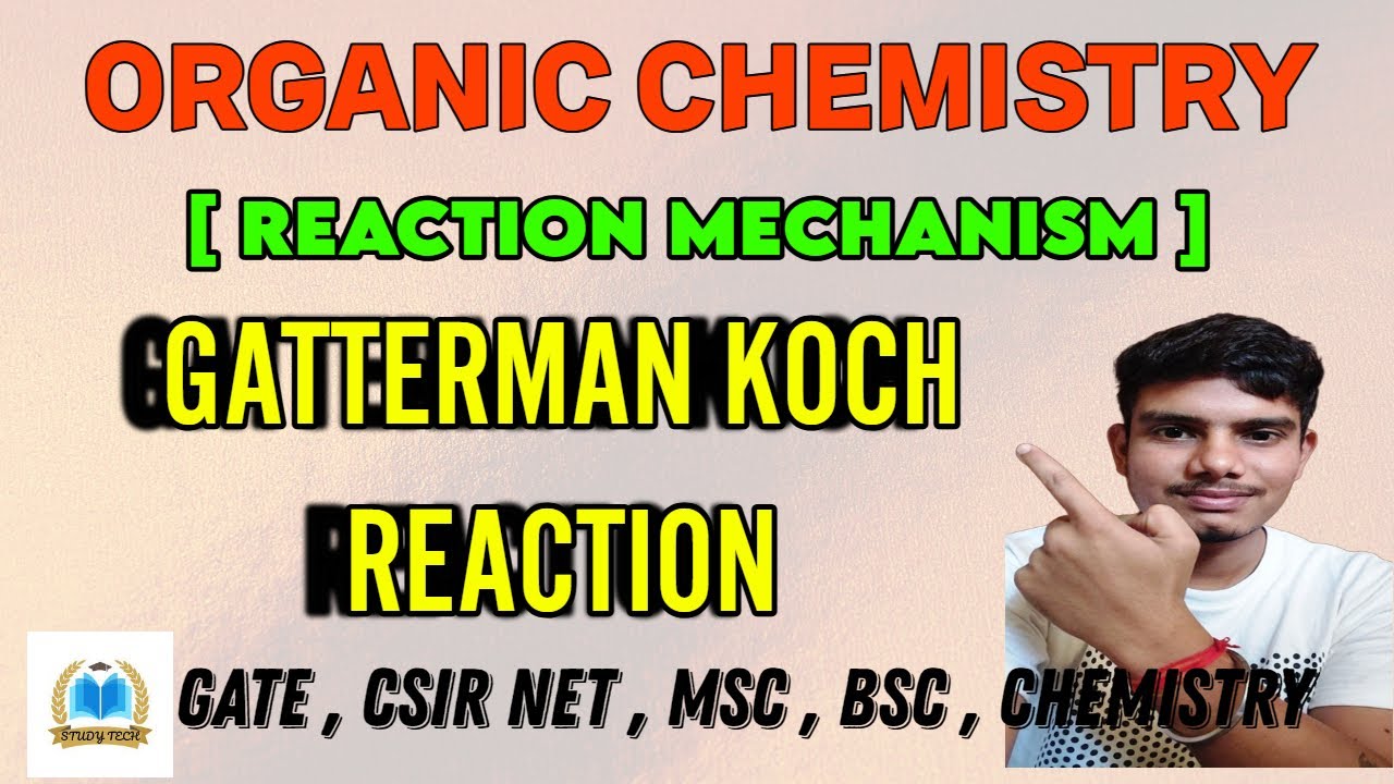 Gatterman Koch Reaction || Reaction Mechanism || Organic Chemistry ...