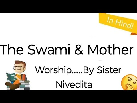 The Swami and Mother -Worship From ' The Master as I Saw Him ' By ...