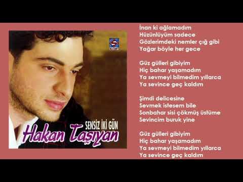 Hakan Taşıyan - Güz Gülleri (Orijinal Karaoke)