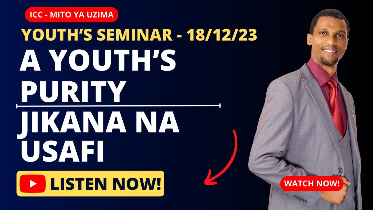 A Youth's Purity | Kijana Na Usafi - YouTube