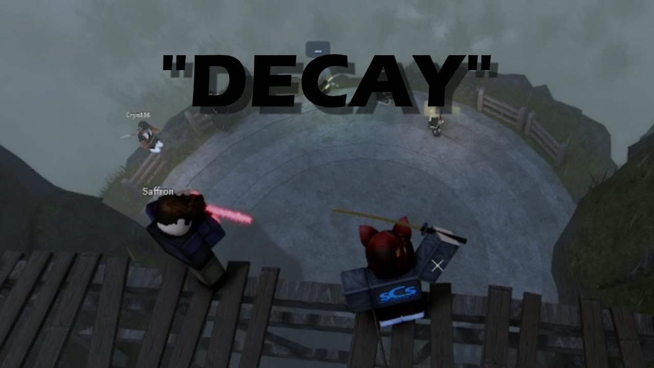 "Decay" A Roblox Zo Montage - YouTube