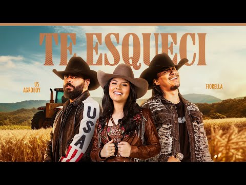 Te Esqueci - Us Agroboy, Fiorella | Respeita A Roça