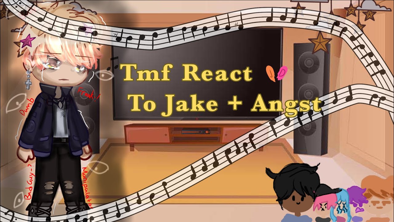|Tmf react to Jake | Angst?? | Reaction video | Creds in des | - YouTube