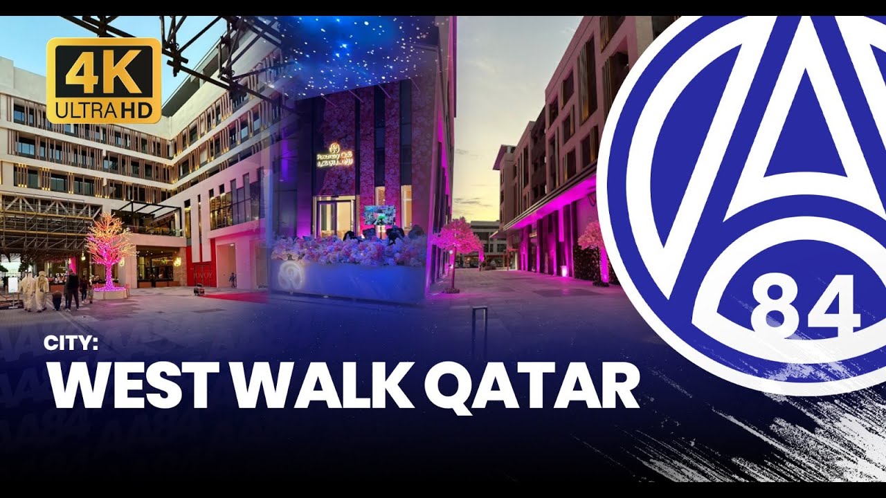 West Walk Qatar - YouTube