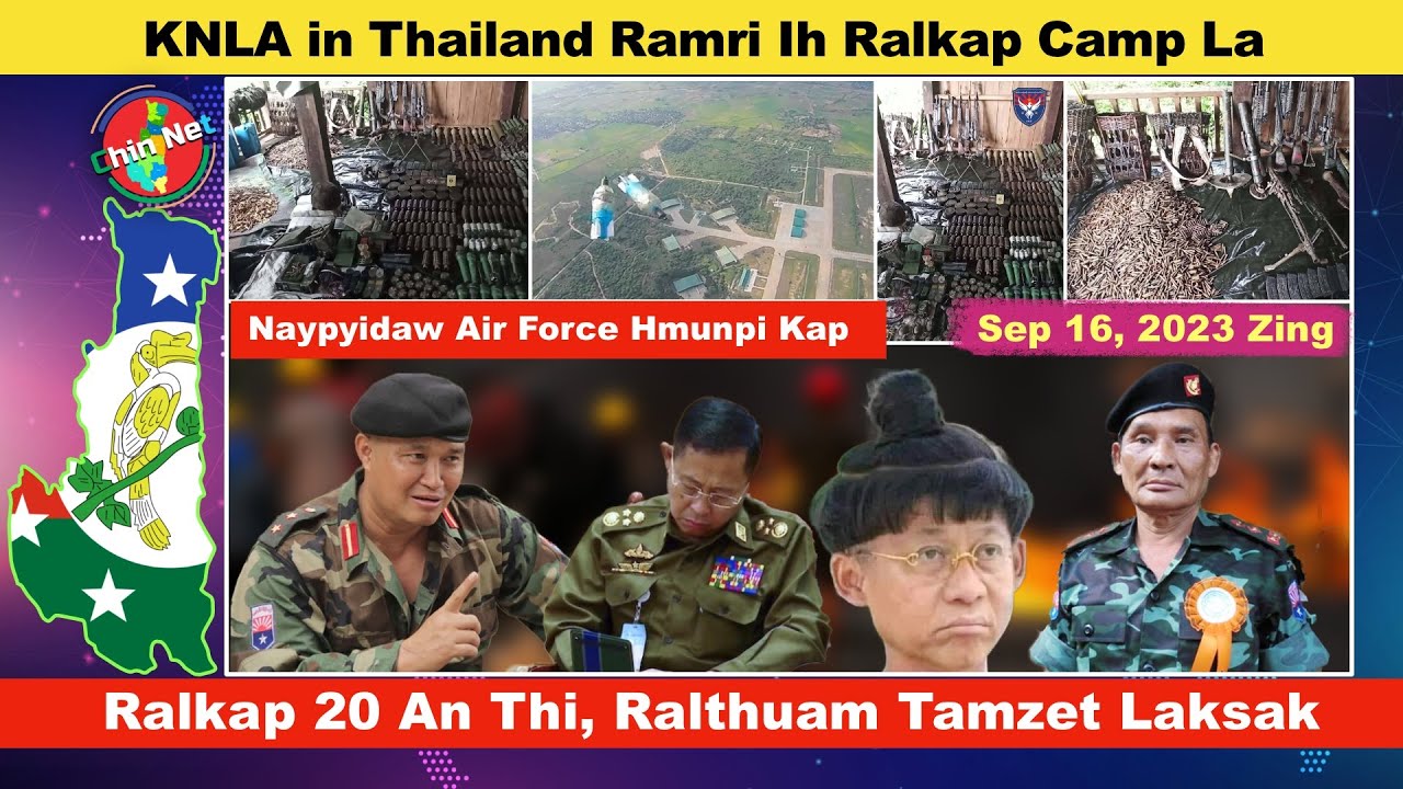 Sep 16 Zing: KNLA In Thailand Ramri Ih Ralkap Camp La, Ralkap 20 Thi ...