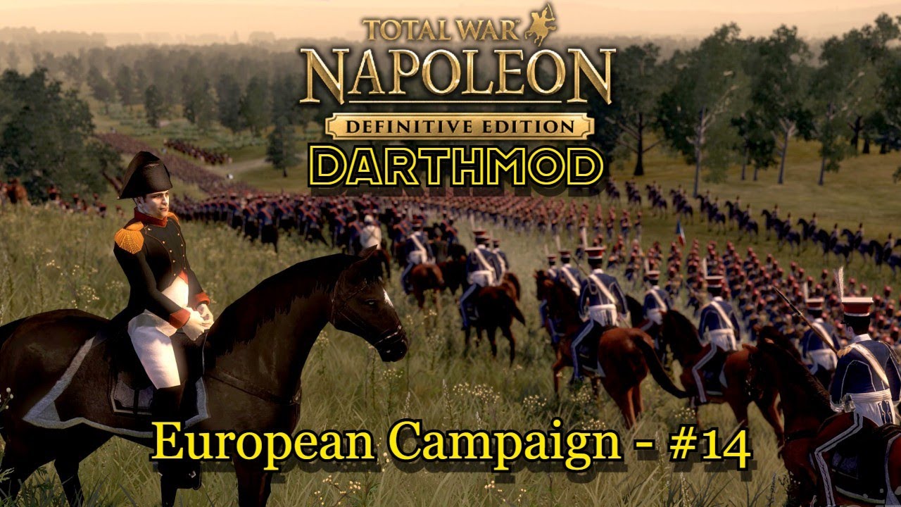 REVENGE AGAINST THE BRITISH! || Napoleon Total War: Darthmod - Grand ...