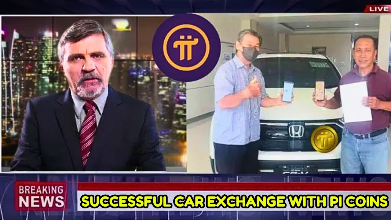 🚨BREAKING: PI NETWORK TOKENS SUCCESSFULLY USED TO EXCHANGE FOR CAR IN ...
