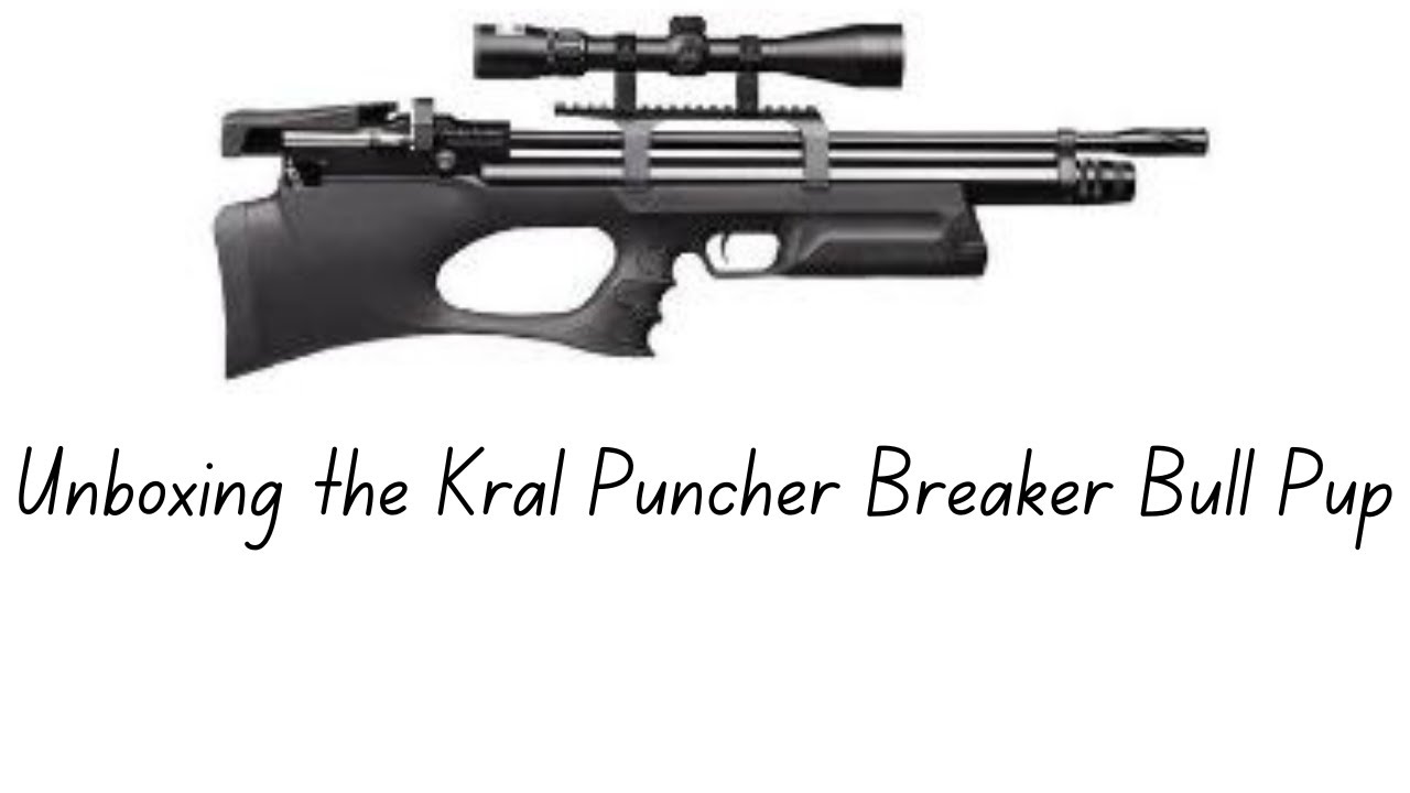 Unboxing The Kral Puncher Breaker Bull PUP - YouTube