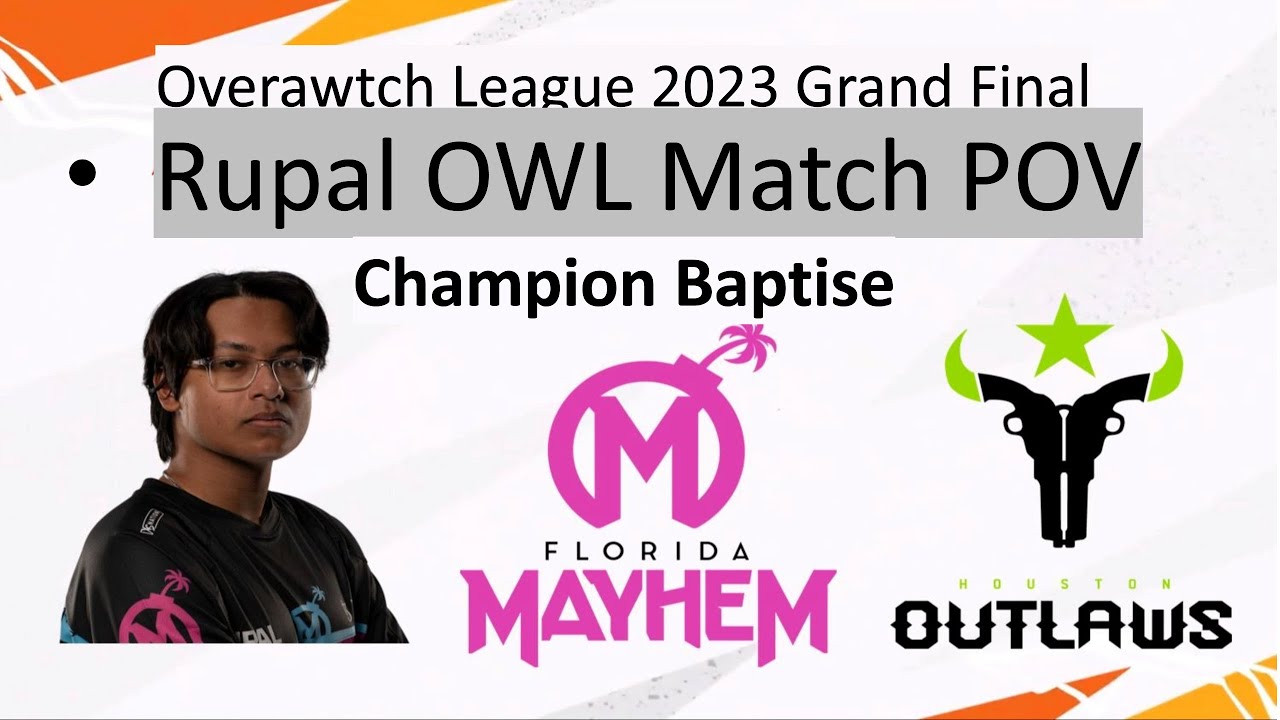 RUPAL BAPTISTE POV Overwatch League 2023 Grand Final Florida Mayhem vs ...