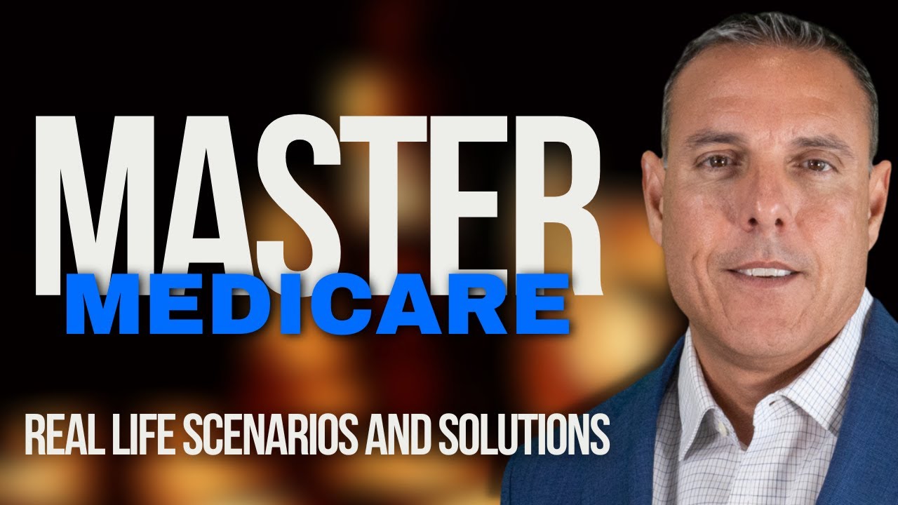 Mastering Medicare: Tackling 13 Real-Life Scenarios & Expert Solutions - YouTube