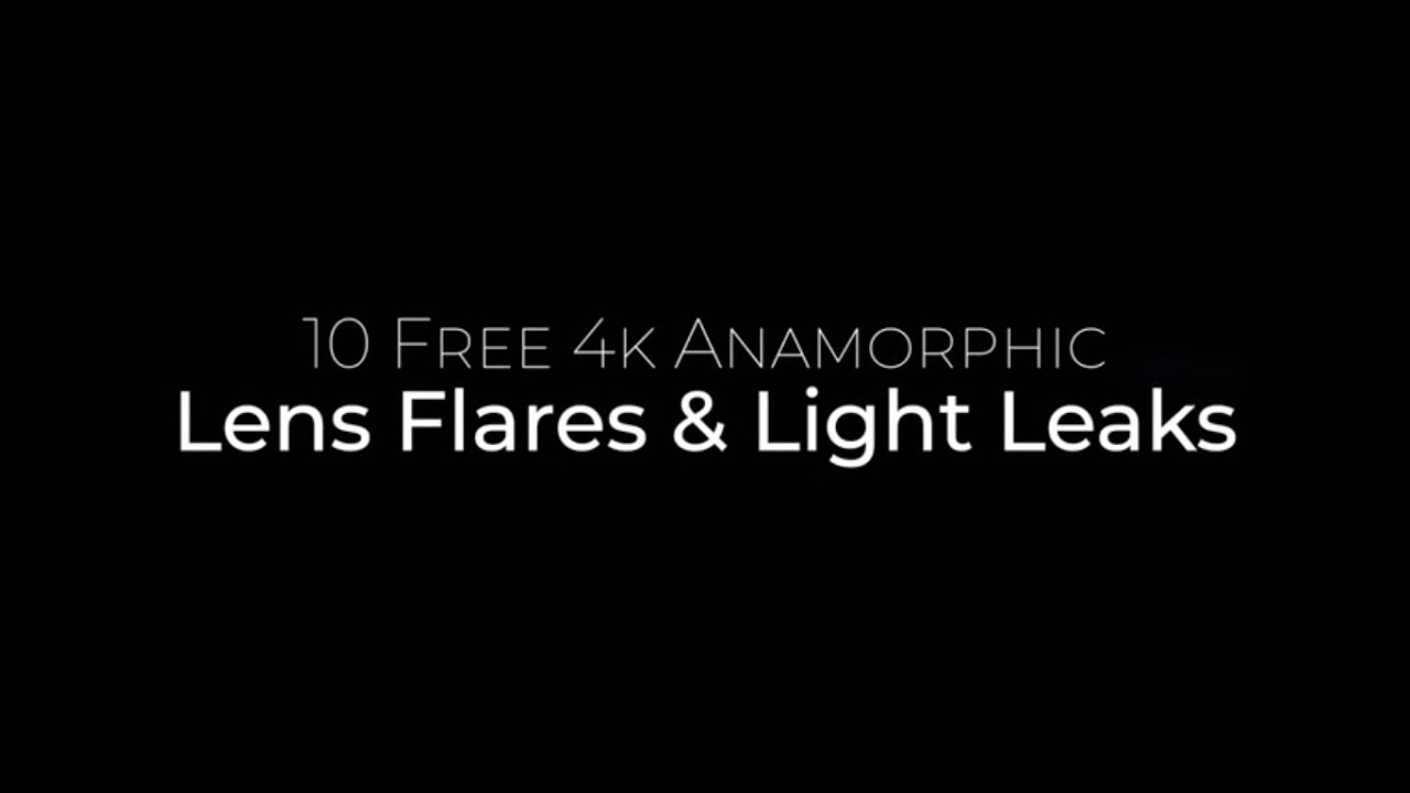 4K ANAMORPHIC LIGHT LEAKS AND LENS FLARES [FREE DOWNLOAD] - YouTube