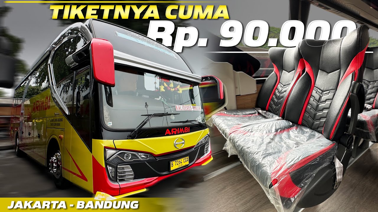 AKHIRNYA KESAMPAIAN NAIK BUS BARU ARIMBI‼️ Trip Jakarta - Bandung with ...