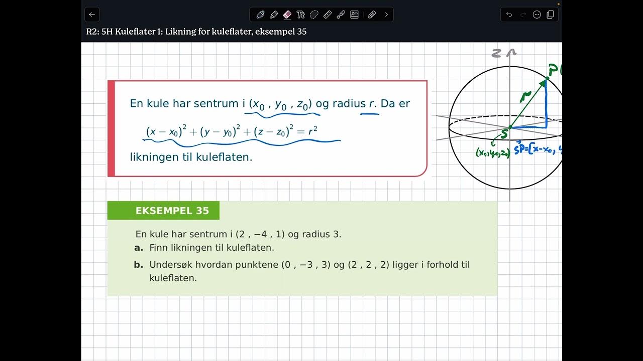 R2: 5H Kuleflater 1: Likning for kuleflater, eksempel 35 - YouTube