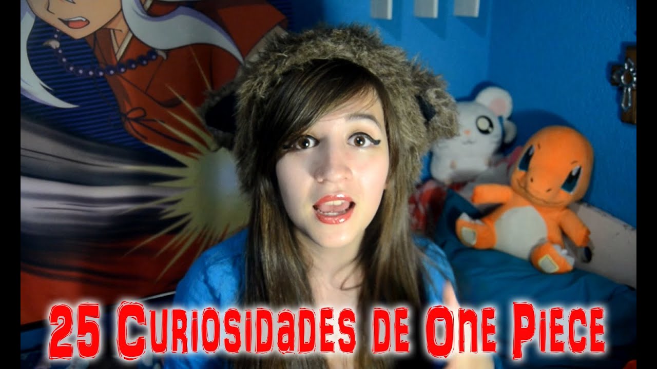 25 Curiosidades de - One Piece - San Chan - YouTube