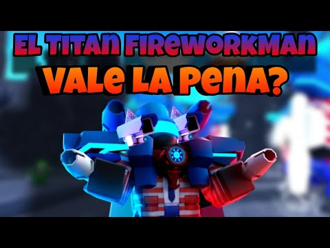 El Titan Firework Vale La Pena? | Toilet Tower Defense 🔥 - YouTube