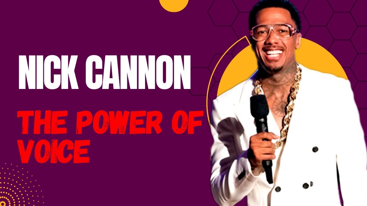 Nick Cannon and the Power of Voice - YouTube