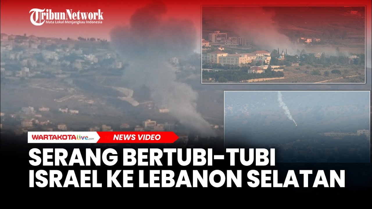 Israel Lancarkan Serangan Bertubi tubi ke Lebanon Selatan - YouTube