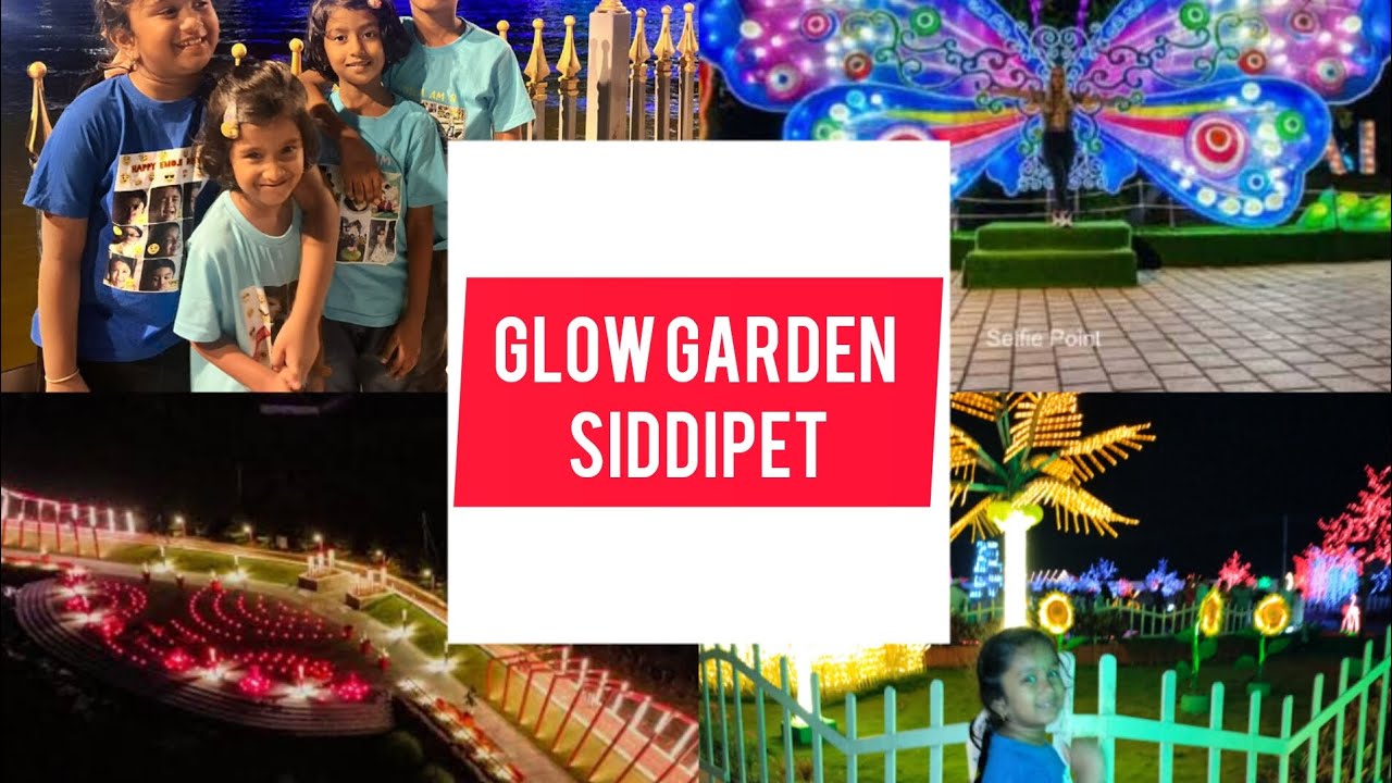 GLOW GARDEN | Siddipet | Hyderabad Tourism - YouTube