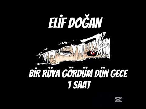 Elif Doğan-Bir rüya gördüm dün gece