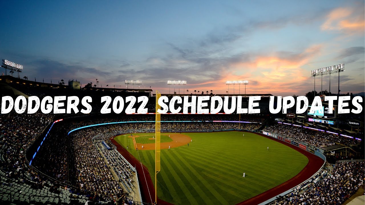 2022 Dodgers schedule updates: Opening Day, Dodger Stadium opener ...