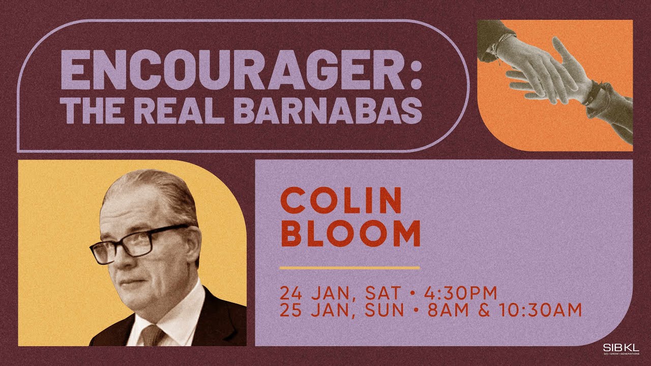 Encourager: The Real Barnabas - Colin Bloom // 25 Jan 2026 (10:30AM ...