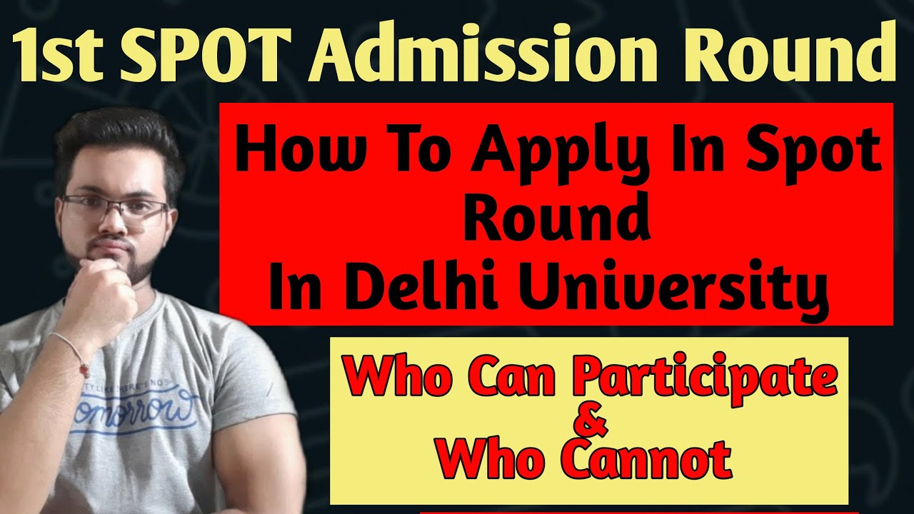 🤔How To Apply In Spot Admissions ?? || 🤔WHO can Apply?? || DU ...
