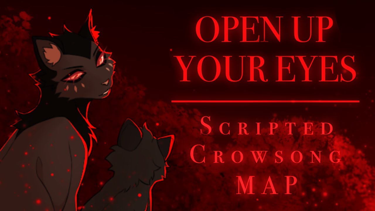Crowsong | COMPLETED IN DESC | open up your eyes - YouTube