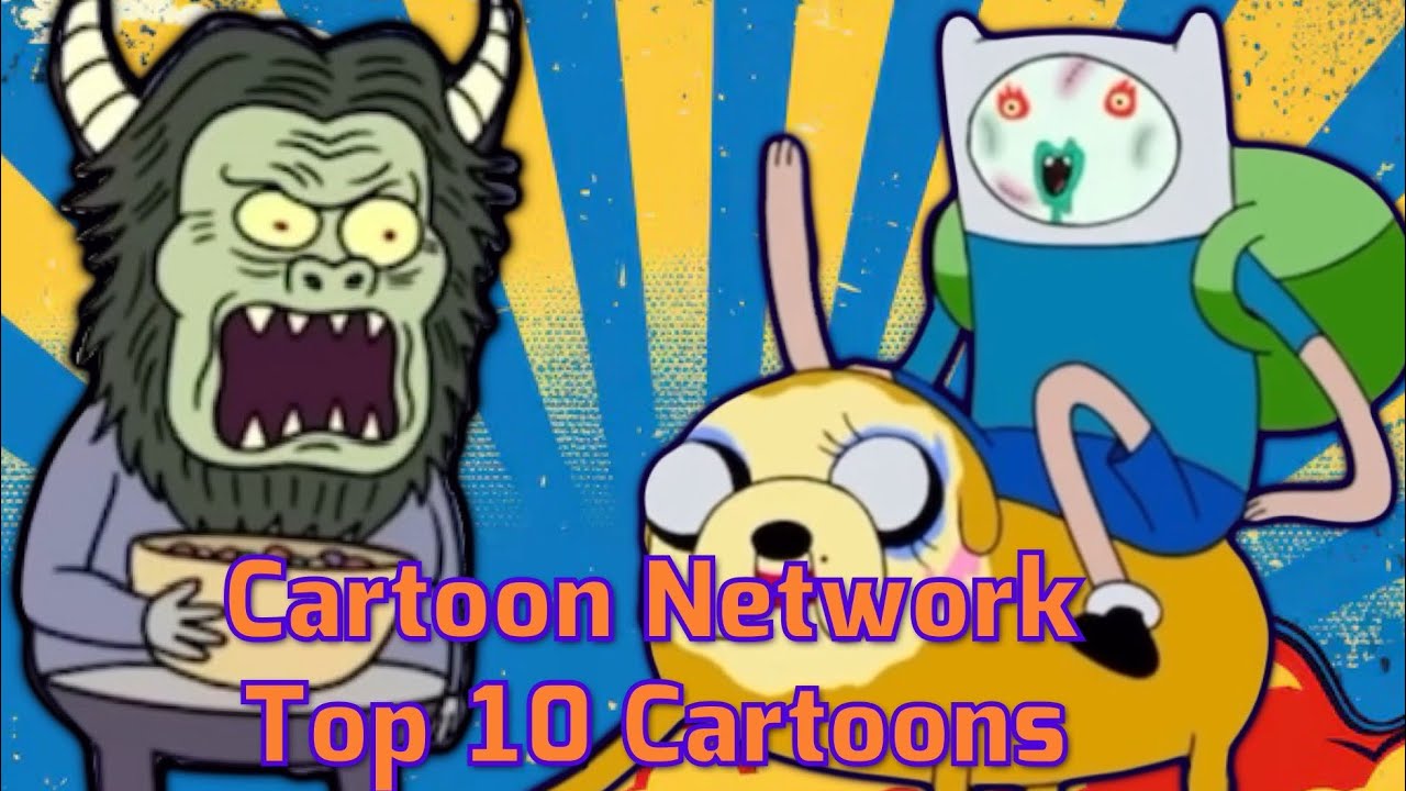 The 10 BEST Cartoon Network Shows of All Time - YouTube