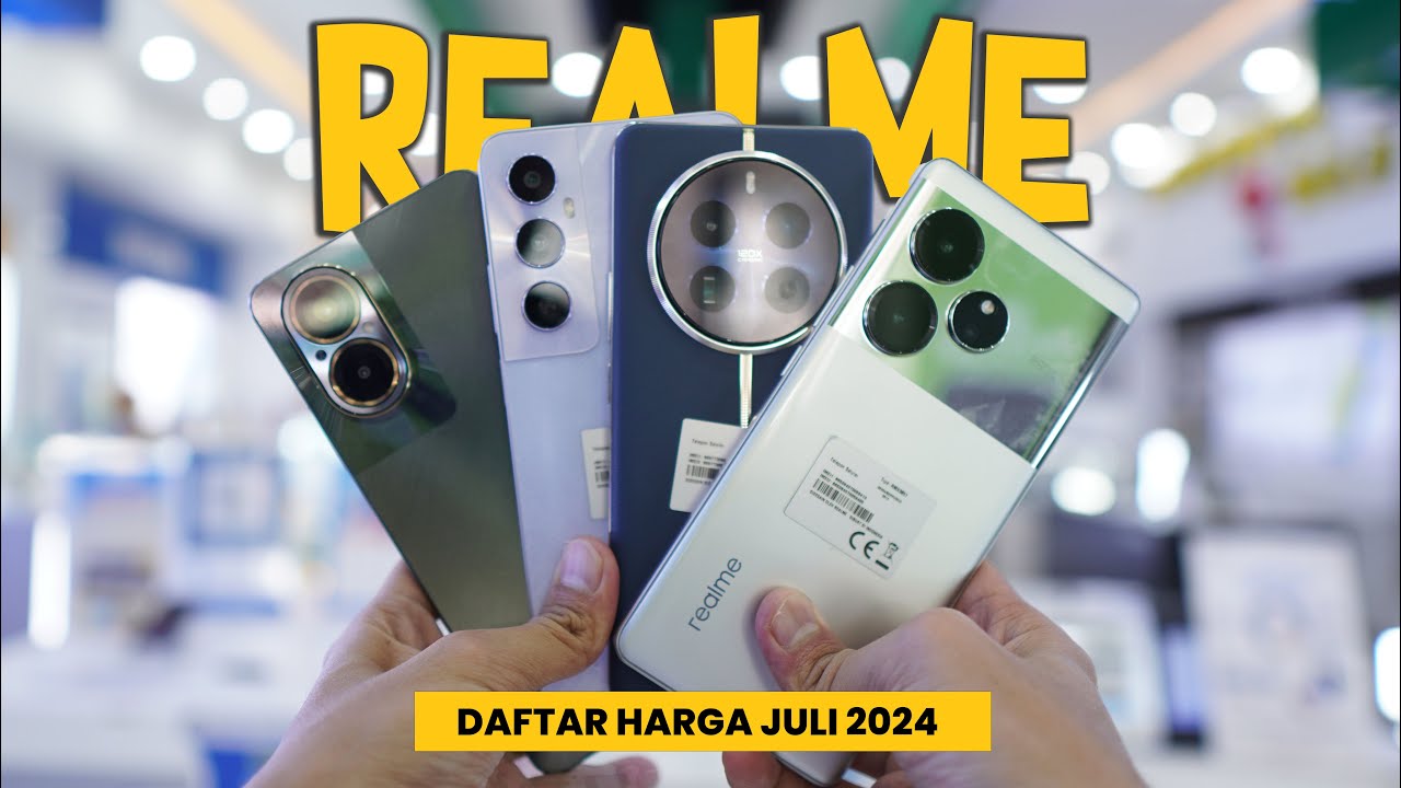 DAFTAR HARGA REALME JULI 2024 !! UPDATE - YouTube