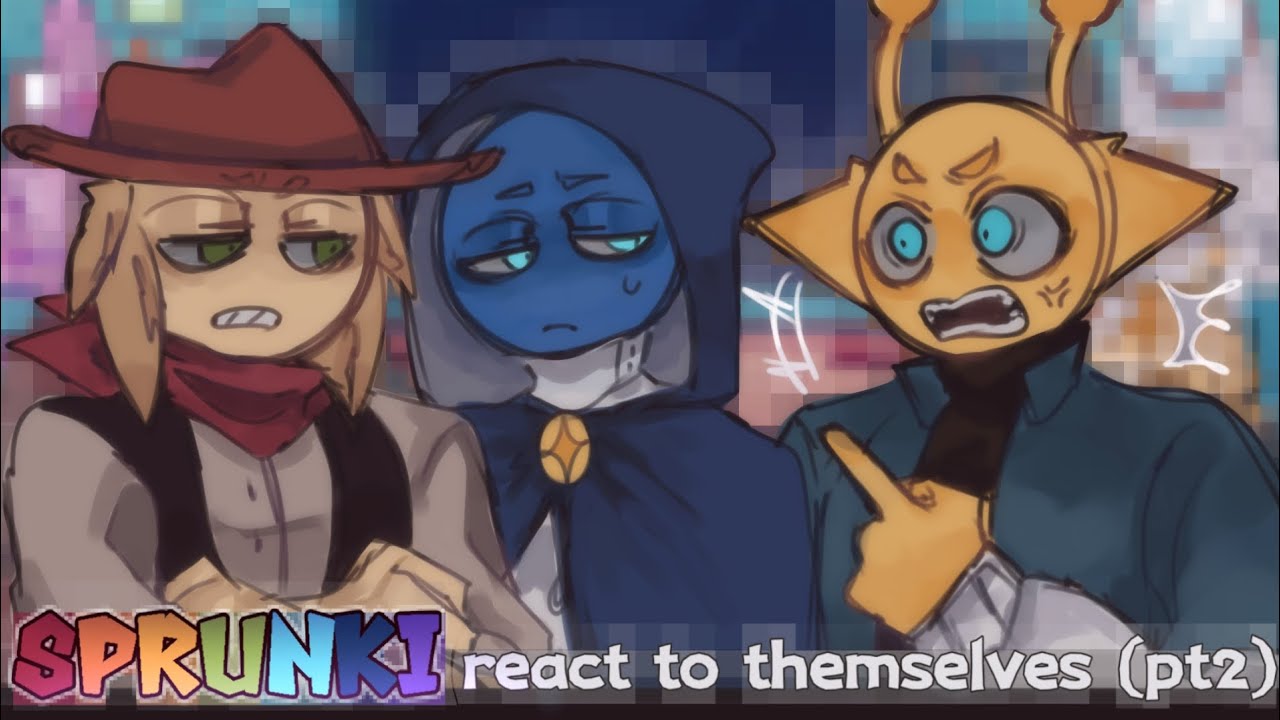 Sprunki react to themselves || Part 2 || lazy || Sprunki incredibox - YouTube