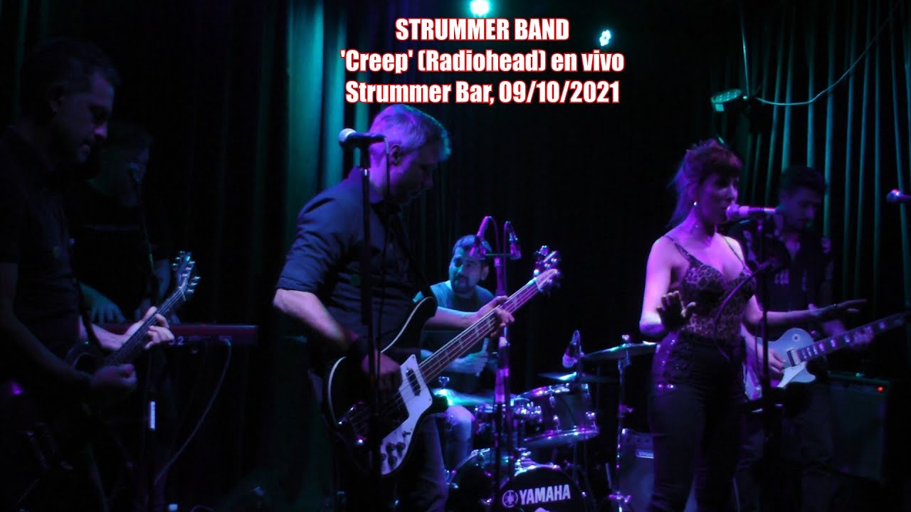 STRUMMER BAND 'Creep' (4-Cam Mix) en vivo Strummer Bar, 09/10/2021 ...