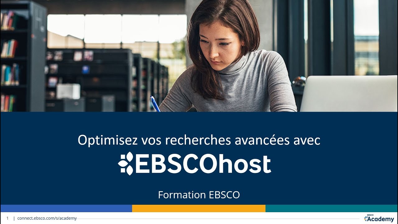 Optimisez vos recherches avancées avec EBSCOhost - YouTube
