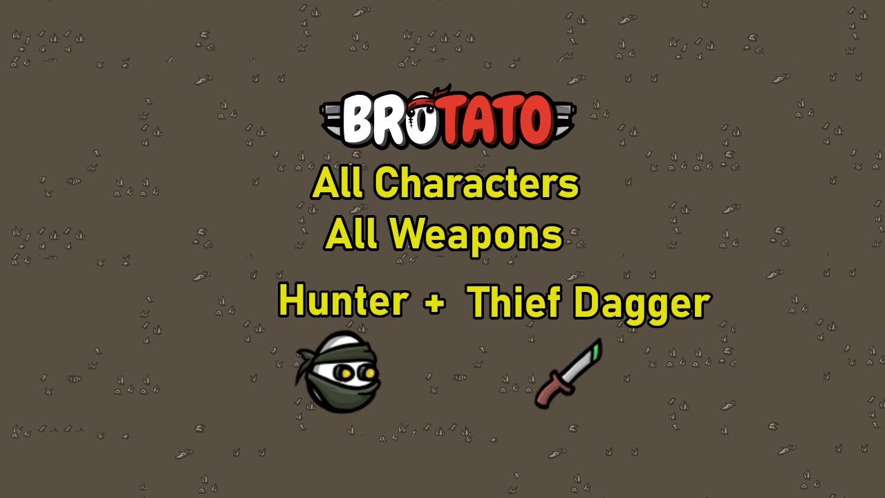[222/457] Brotato - All Characters - All Weapons - Hunter - Thief Dagger - YouTube