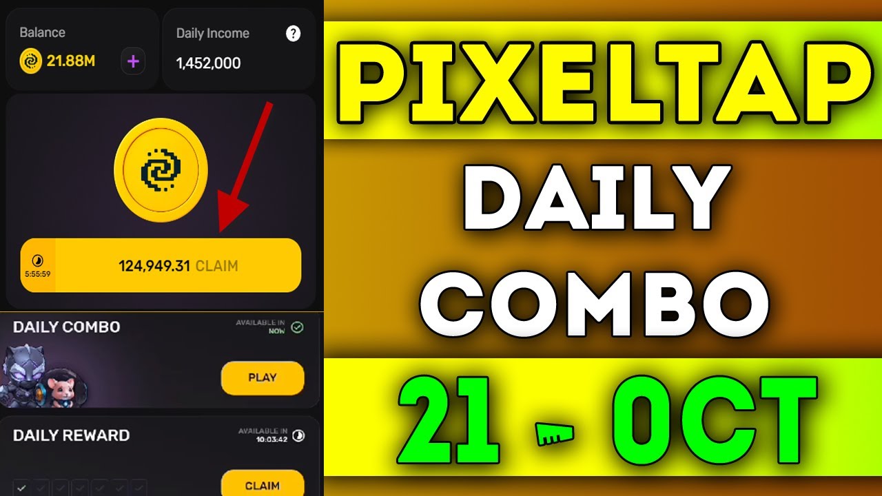 Pixel Tap Daily Combo 21 October 2024 | Today Pixeltap By Pixelverse ...