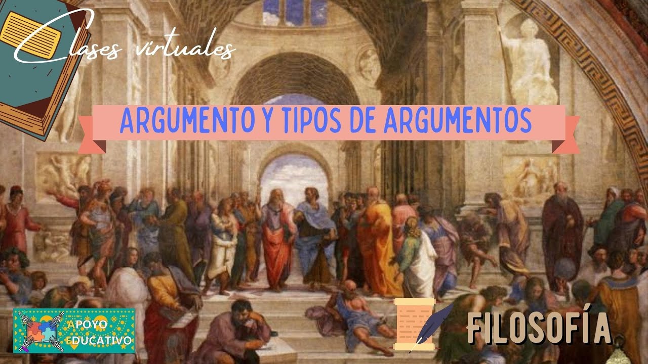 filosofía: Argumento y tipos de Argumentos - YouTube