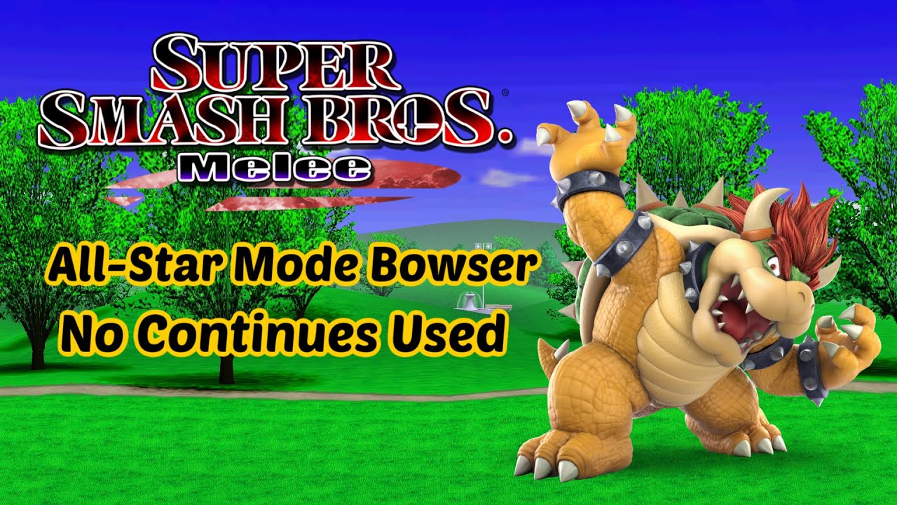Super Smash Bros. Melee All-Star Mode on Normal with Bowser (No ...