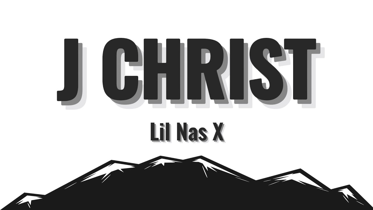 Lil Nas X - J CHRIST (Lyrics) - YouTube