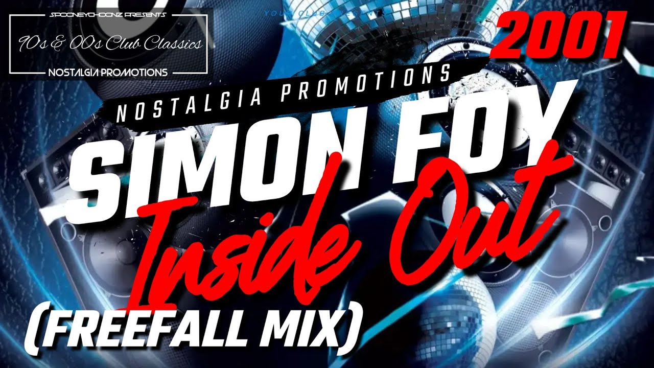 Simon Foy - Inside Out (Freefall Mix) 2001 - YouTube