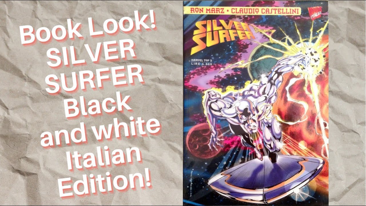 Book Look! Silver Surfer: Dangerous Artifacts Black and white Italian edition! - YouTube