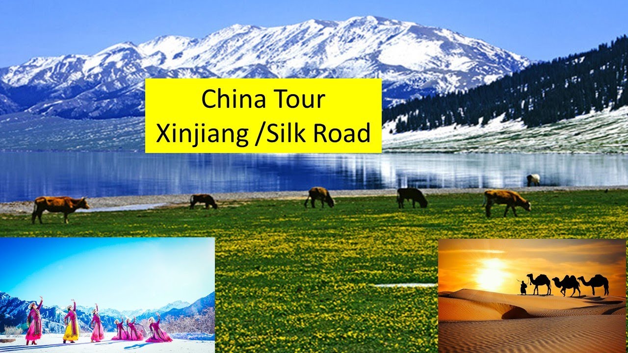 China Tour--Xinjiang and Silk Road - YouTube