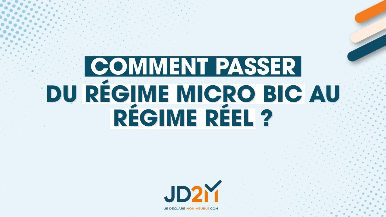 LMNP : Comment passer du régime Micro-BIC au régime réel ? - YouTube