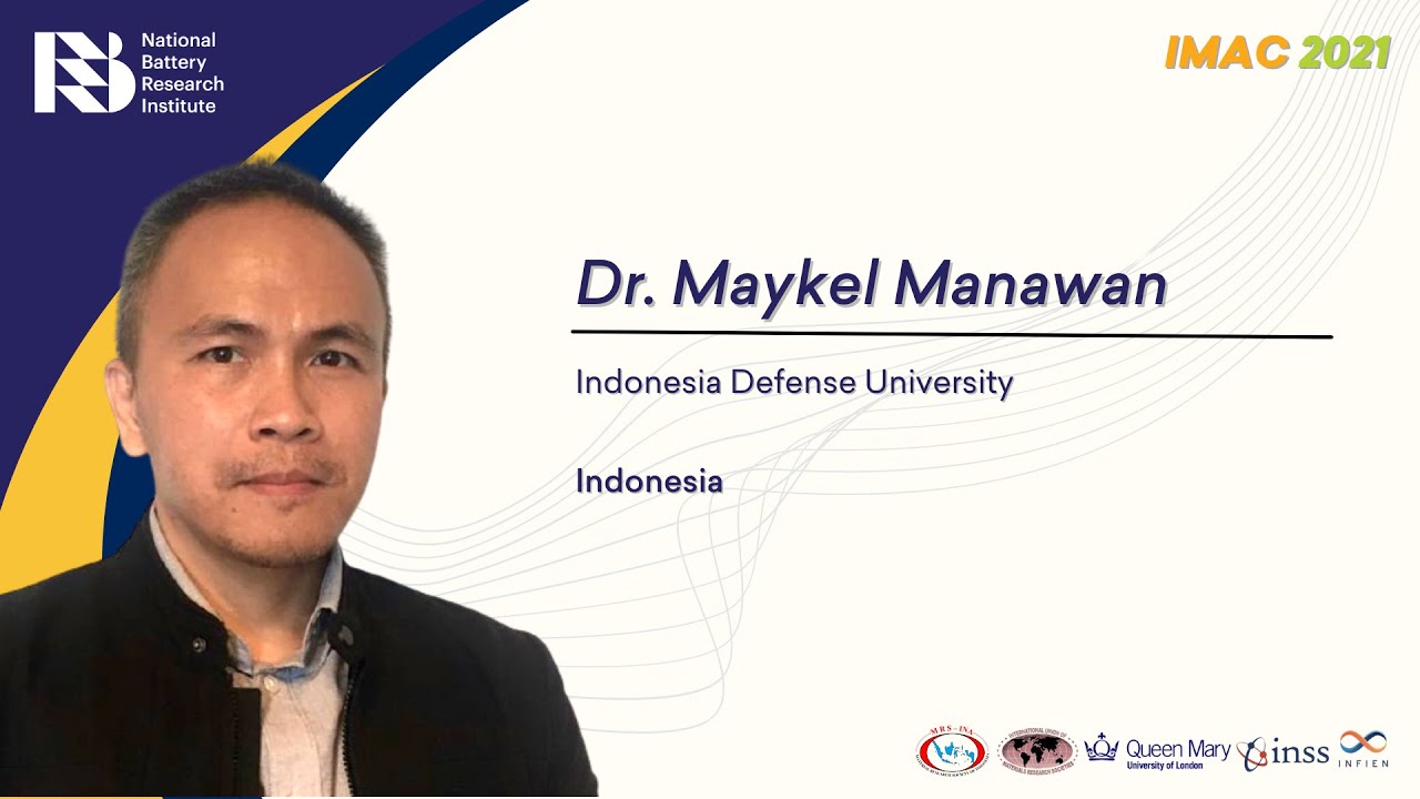 International Workshop on Materials and Advanced Characterization 2021 - Dr. Maykel Manawan ...