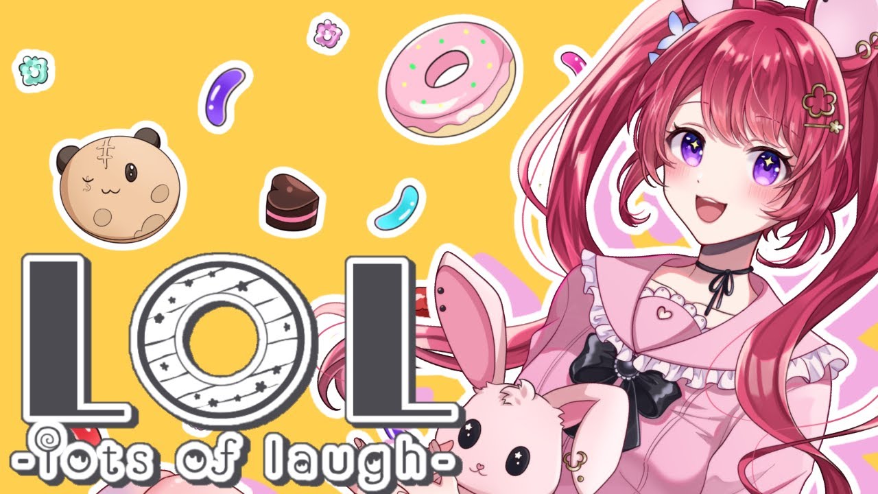 LOL -lot’s of laugh-15th anniversary version【#歌ってみた/#愛糖るう/#新人Vtuber/# ...