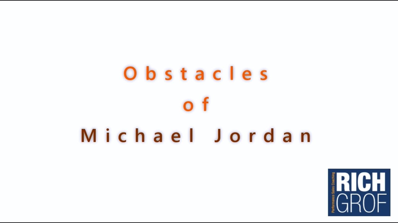 Michael Jordan - Champions of Obstacles Motivational Video - YouTube