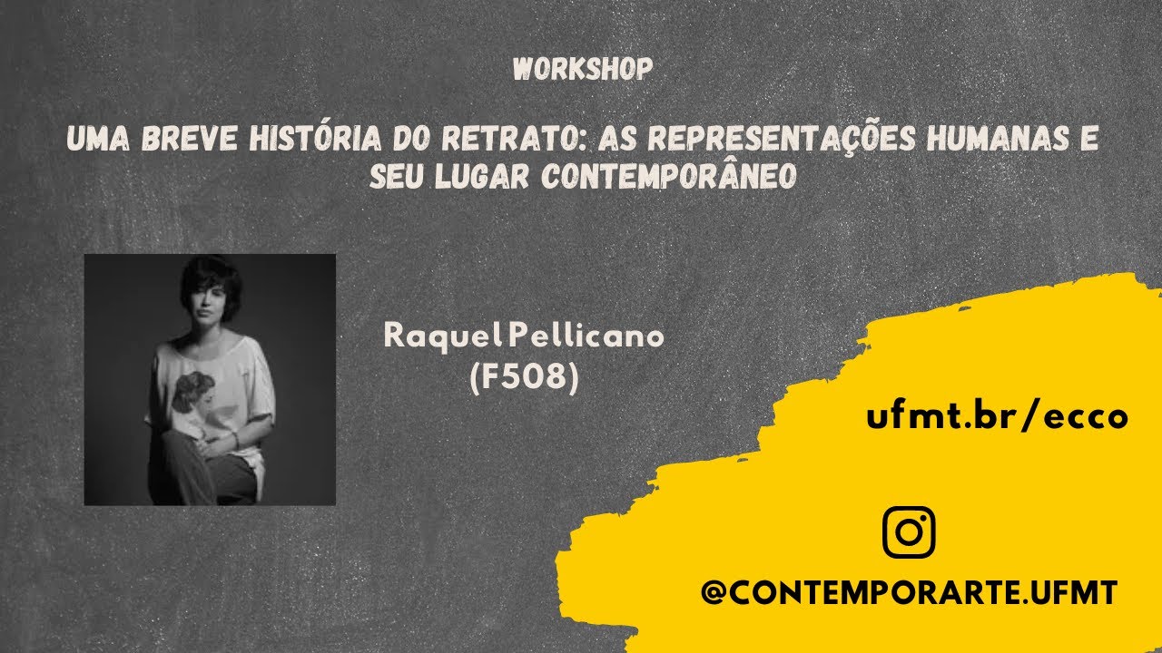 Workshop Contemidi Uma breve história do retrato - Raquel Pellicano ...